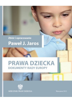 Prawa dziecka Dokumenty Rady Europy - | Książka w Empik