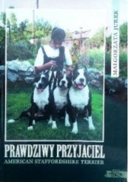 Prawdziwy przyjaciel American staffordshire terrier - | Książka w Empik