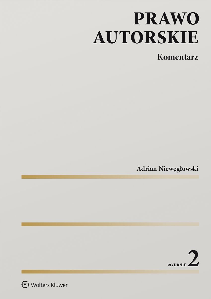Prawo autorskie. Komentarz - ebook PDF - Niewęgłowski Adrian | Ebook ...