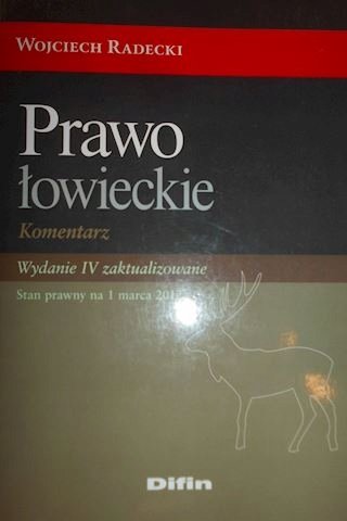 Prawo łowieckie - Radecki Wojciech | Książka w Empik