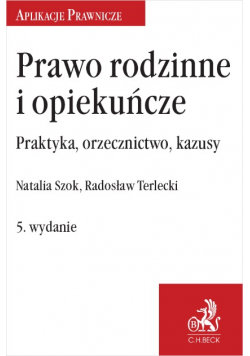 Prawo rodzinne i opiekuńcze Praktyka - | Książka w Empik