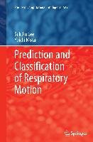 Prediction and Classification of Respiratory Motion - Lee Suk Jin | Książka w Empik