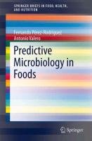 Predictive Microbiology in Foods - Perez-Rodriguez Fernando | Książka w ...