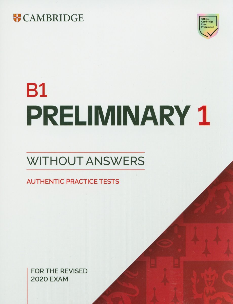 Preliminary 1 for the Revised 2020 Exam. Authentic practice tests ...