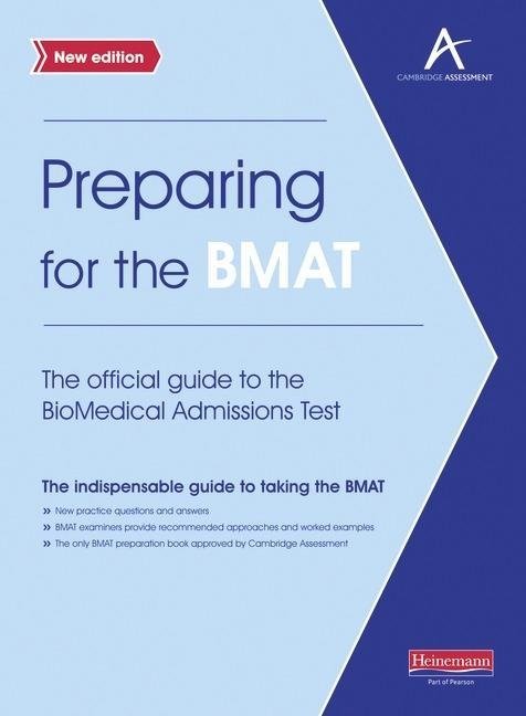 Preparing for the BMAT. The official guide to the Biomedical Admissions ...