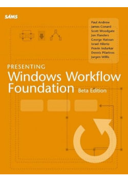 Presenting Windows Workflow Foundation - Opracowanie zbiorowe | Książka w Empik