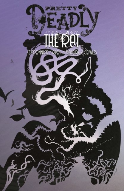 Pretty Deadly Volume 3: The Rat - Kelly Sue DeConnick | Książka w Empik