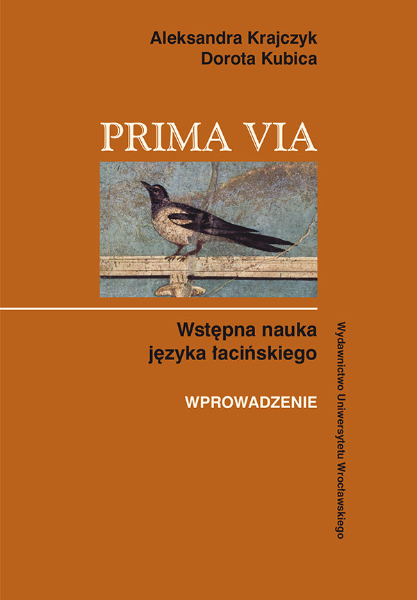 Prima Via. Wstępna nauka języka łacińskiego. Wprowadzenie - Krajczyk ...