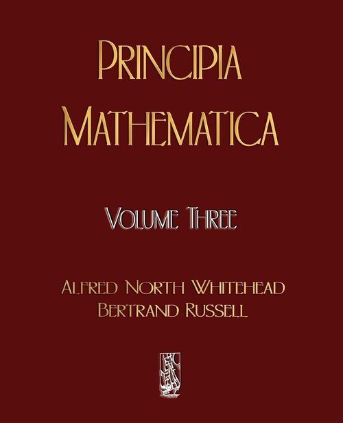 Principia Mathematica - Volume Three - Whitehead Alfred North | Książka ...