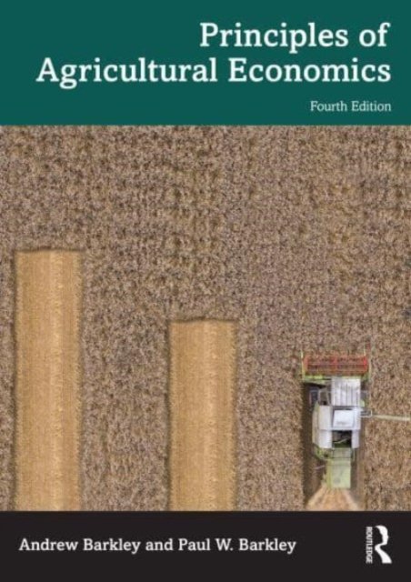 Principles of Agricultural Economics - Taylor & Francis Ltd. | Książka ...
