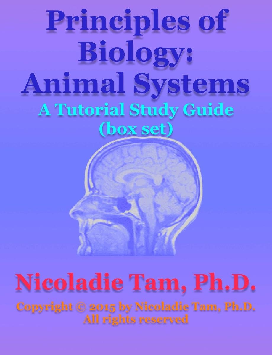 Principles of Biology: Animal Systems: A Tutorial Study Guide (box set ...