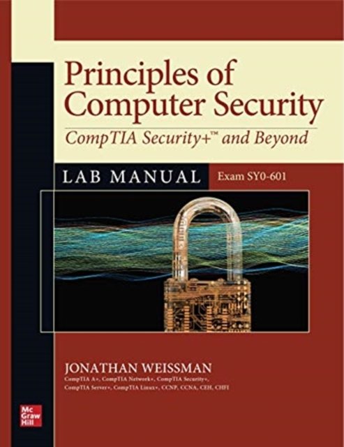 Principles of Computer Security: CompTIA Security+ and Beyond Lab ...