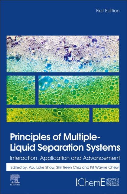 Principles of Multiple-Liquid Separation Systems: Interaction ...