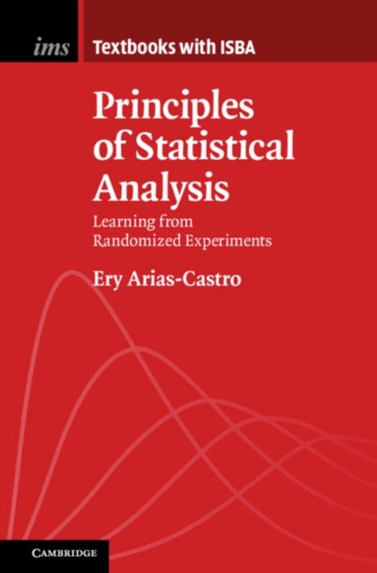 Principles of Statistical Analysis: Learning from Randomized Experiments - Opracowanie zbiorowe ...