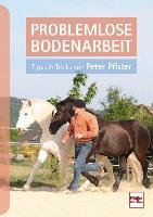 Problemlose Bodenarbeit - Pfister Peter | Książka w Empik