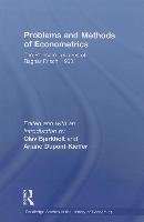 Problems and Methods of Econometrics: The Poincare Lectures of Ragnar ...
