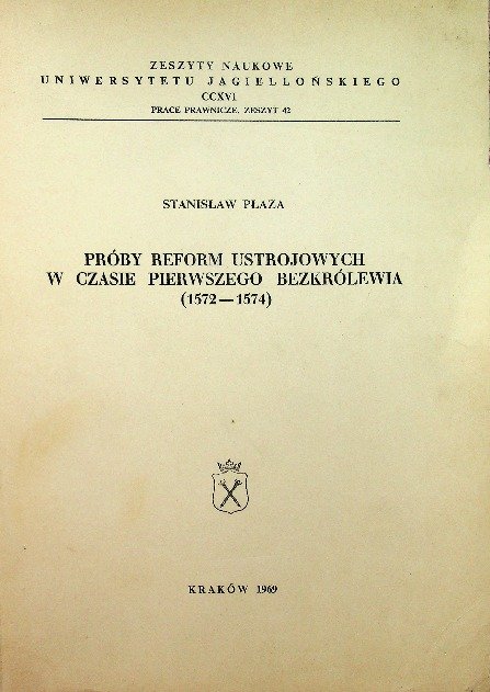 Próby reform ustrojowych w czasie pierwszego bezkrólewia - Płaza ...