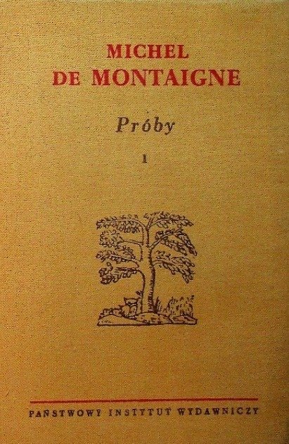 Próby Tom I - Michel de Montaigne | Książka w Empik