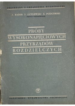 Próby Wysokonapięciowych Przyrządów Rozdzielczych - | Książka w Empik