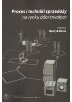 Proces I Techniki Sprzedaży Na Rynku Dóbr Trwałych - Mruk Henryk | Książka w Empik