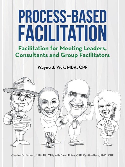 Process-Based Facilitation - Vick Mba Cpf Wayne J. | Książka w Empik