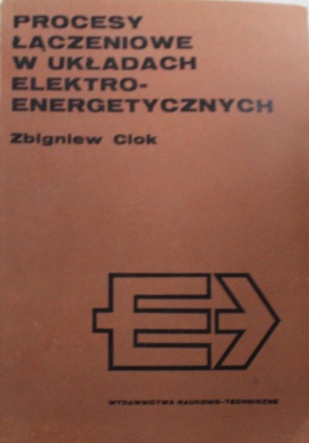 Procesy łączeniowe w układach elektroenergetycznych - W opisie | Książka w Empik