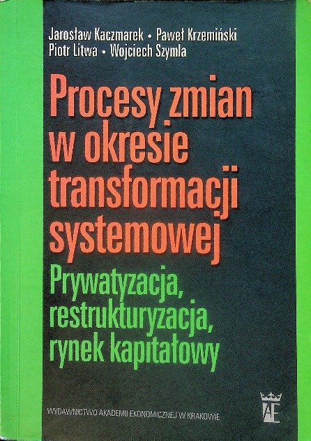 Procesy Zmian W Okresie Transformacji Systemowej - W opisie | Książka w Empik