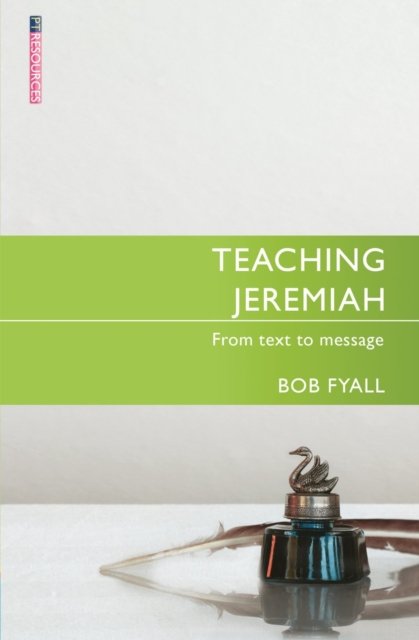 Proclamation Trust, Teaching Jeremiah - Bob Fyall | Książka w Empik