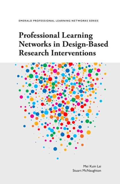 Professional Learning Networks in Design-Based Research Interventions ...