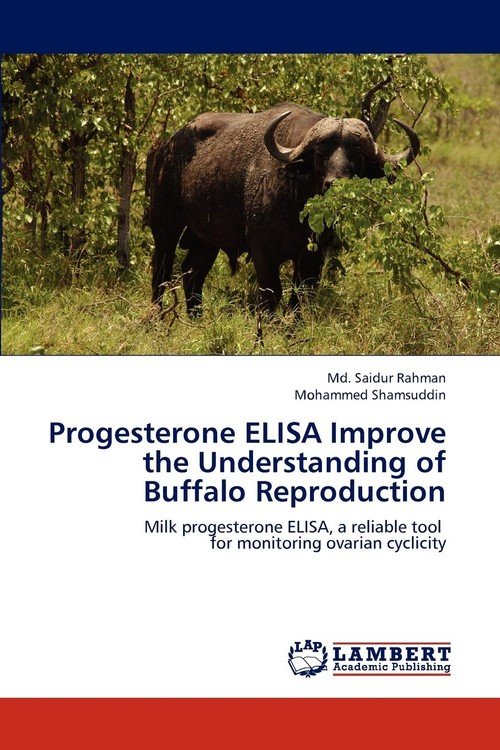 Progesterone ELISA Improve the Understanding of Buffalo Reproduction ...