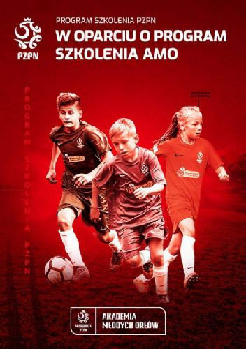 Program szkolenia PZPN W oparciu o program szkolenia AMO - Opracowanie ...