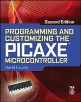 Programming and Customizing the PICAXE Microcontroller - Lincoln David | Książka w Empik