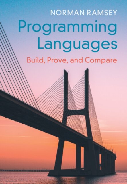 Programming Languages: Build, Prove, and Compare - Opracowanie zbiorowe ... Programming Languages: Build, Prove, and Compare - Opracowanie zbiorowe ...