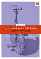 Programowanie aplikacji dla Androida. The Big Nerd Ranch Guide ...