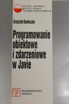 Programowanie obiektowe i zdarzeniowe w Javie - Barteczko Krzysztof ...