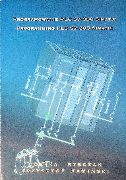 Programowanie plc s7 300 simatic - Opracowanie zbiorowe | Książka w Empik