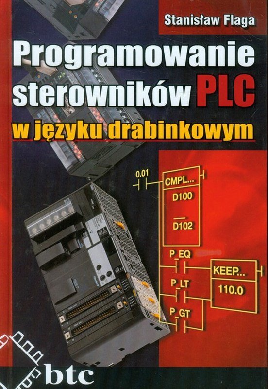 Programowanie sterowników PLC w języku drabinkowym - Flaga Stanisław ...