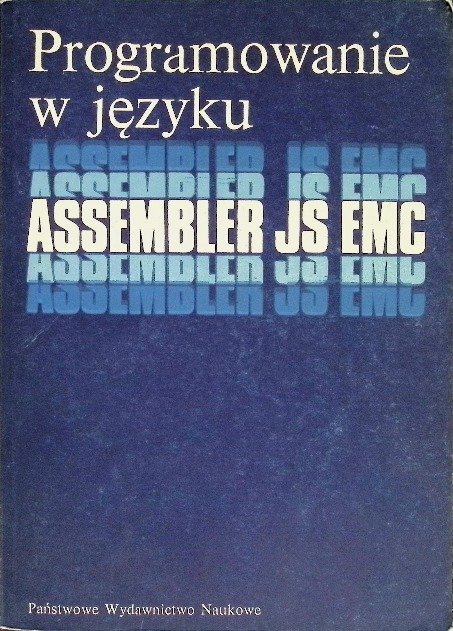 Programowanie w języku ASSEMBLER JS EMC - Opracowanie zbiorowe | Książka w Empik