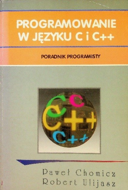 Programowanie w języku C i C++ - Opracowanie zbiorowe | Książka w Empik