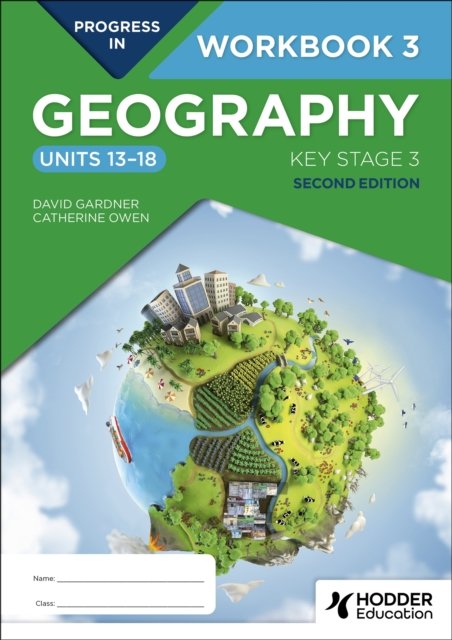 Progress in Geography: Key Stage 3, Second Edition: Workbook 3 (Units ...