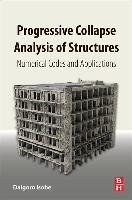 Progressive Collapse Analysis of Structures - Isobe Daigoro | Książka w ...