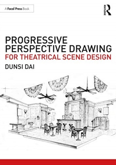 Progressive Perspective Drawing for Theatrical Scene Design - Dunsi Dai ...