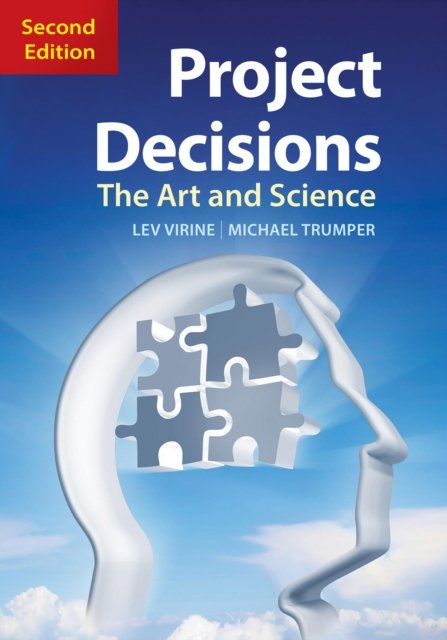 Project Decisions: The Art and Science - Lev Virine | Książka w Empik