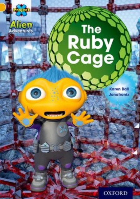 Project X: Alien Adventures: Gold: The Ruby Cave - Karen Ball | Książka ...