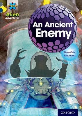 Project X Alien Adventures: Grey Book Band, Oxford Level 14: An Ancient ...