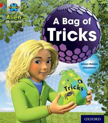 Project X: Alien Adventures: Red: A Bag of Tricks - Hawes Alison ...