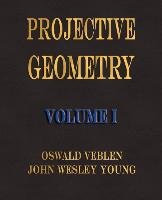 Projective Geometry - Volume I - Veblen Oswald | Książka w Empik