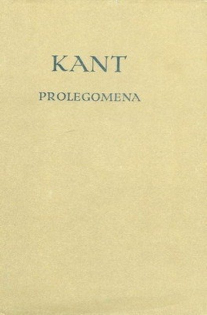 Prolegomena do wszelkiej przyszłej metafizyki - Kant Immanuel | Książka ...