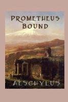 Prometheus Bound - Aeschylus Aeschylus | Książka w Empik