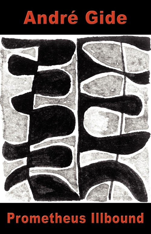 Prometheus Illbound (Le Promethee Mal Enchaine) - Gide Andre | Książka ...
